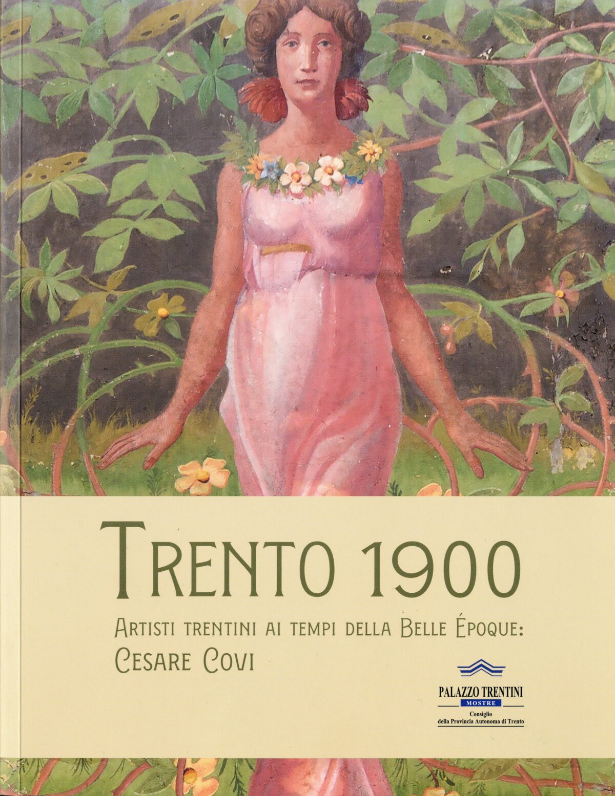 La vita di un artista: Cesare Covi e il Liberty trentino | SAT